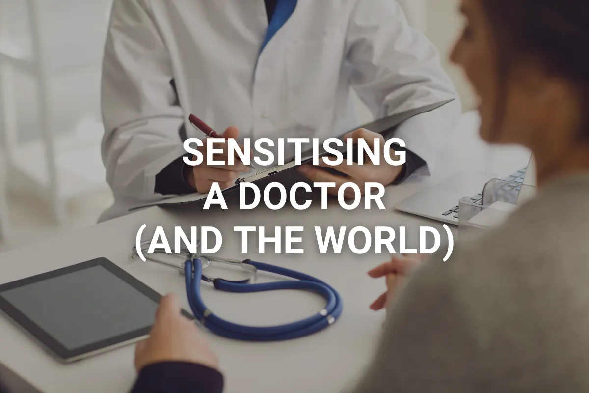 Sensitising A Doctor (And The World) - Nayi Disha